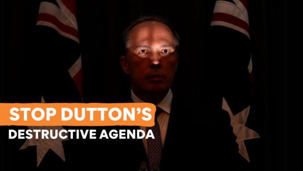 GetUp! - Stop Dutton, protect our future